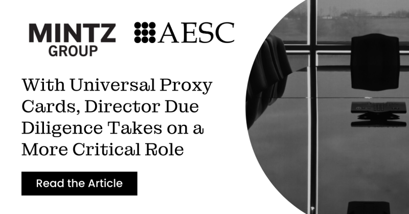 With Universal Proxy Cards, Director Due Diligence Takes on a More Critical Role | AESC